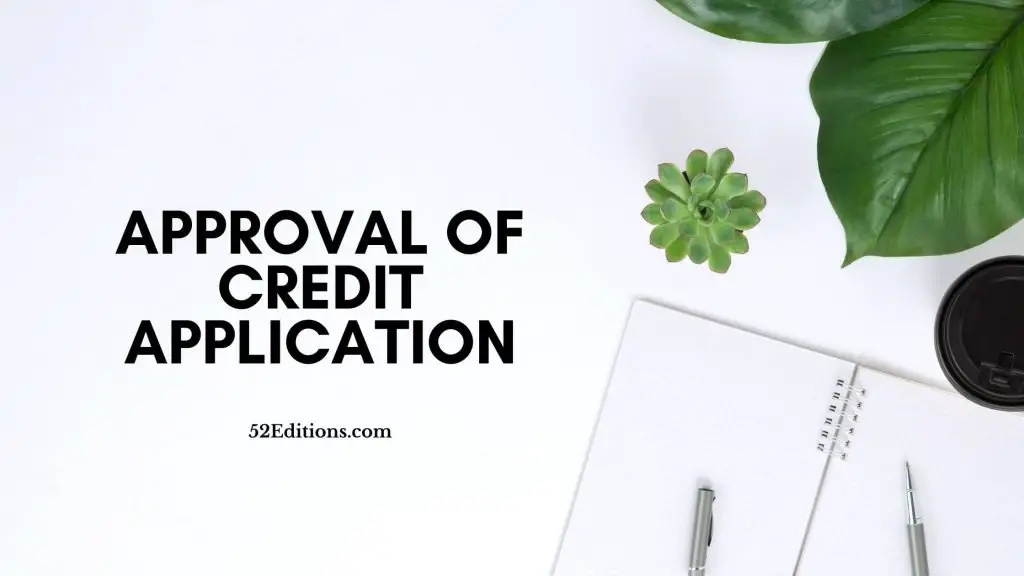 Letter For Approval of Credit Application // Get FREE Letter Templates ...