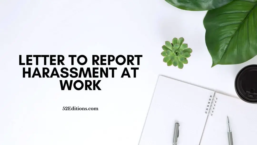 Letter To Report Harassment At Work (Sample) // Get FREE Letter ...