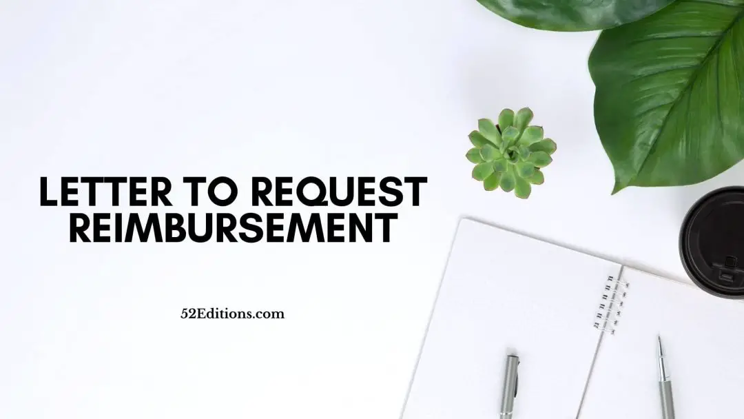 Request For Reimbursement Letter (Sample) – 52Editions
