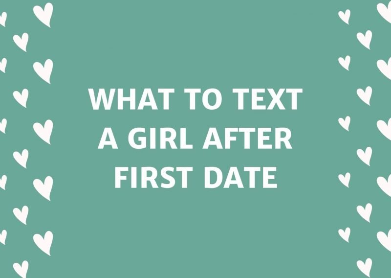 What To Text A Girl After First Date Example Get FREE Letter what-to-text-a-girl-after-first-date-example-get-free-letter