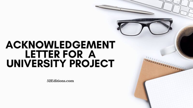 Acknowledgement Letter For A University Project // Get FREE Letter ...