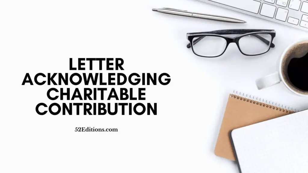 Letter Acknowledging Charitable Contribution // Get FREE Letter ...