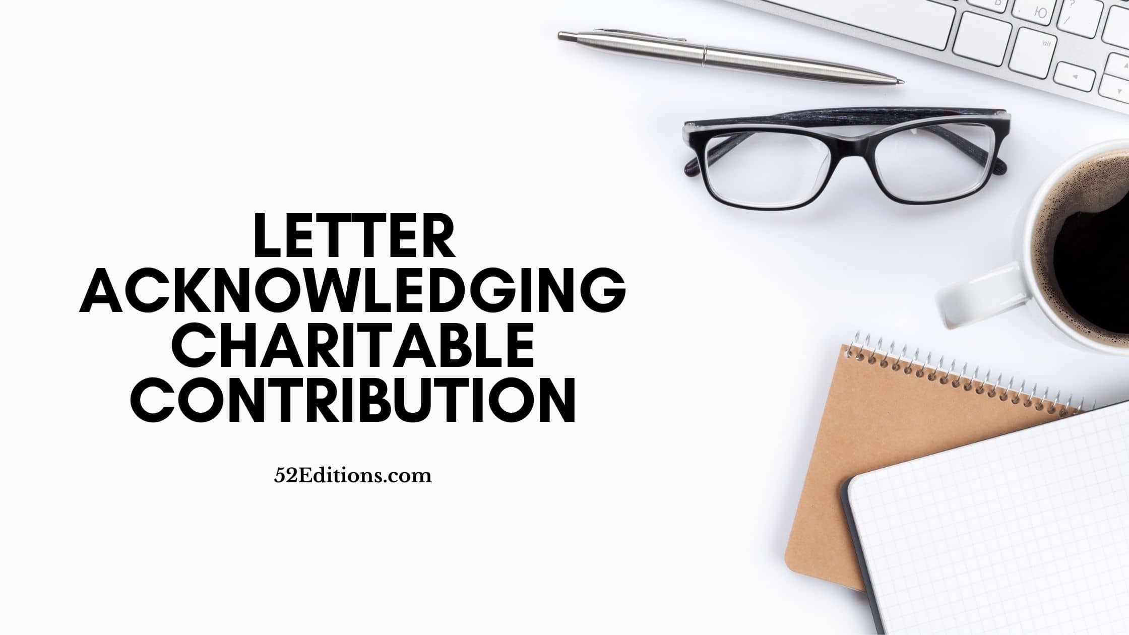 Letter Acknowledging Charitable Contribution // Get FREE Letter ...
