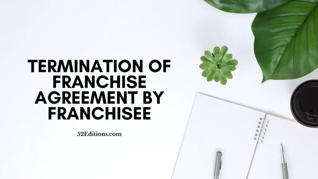 Termination of Franchise Agreement By Franchisee Sample Letter // Get ...