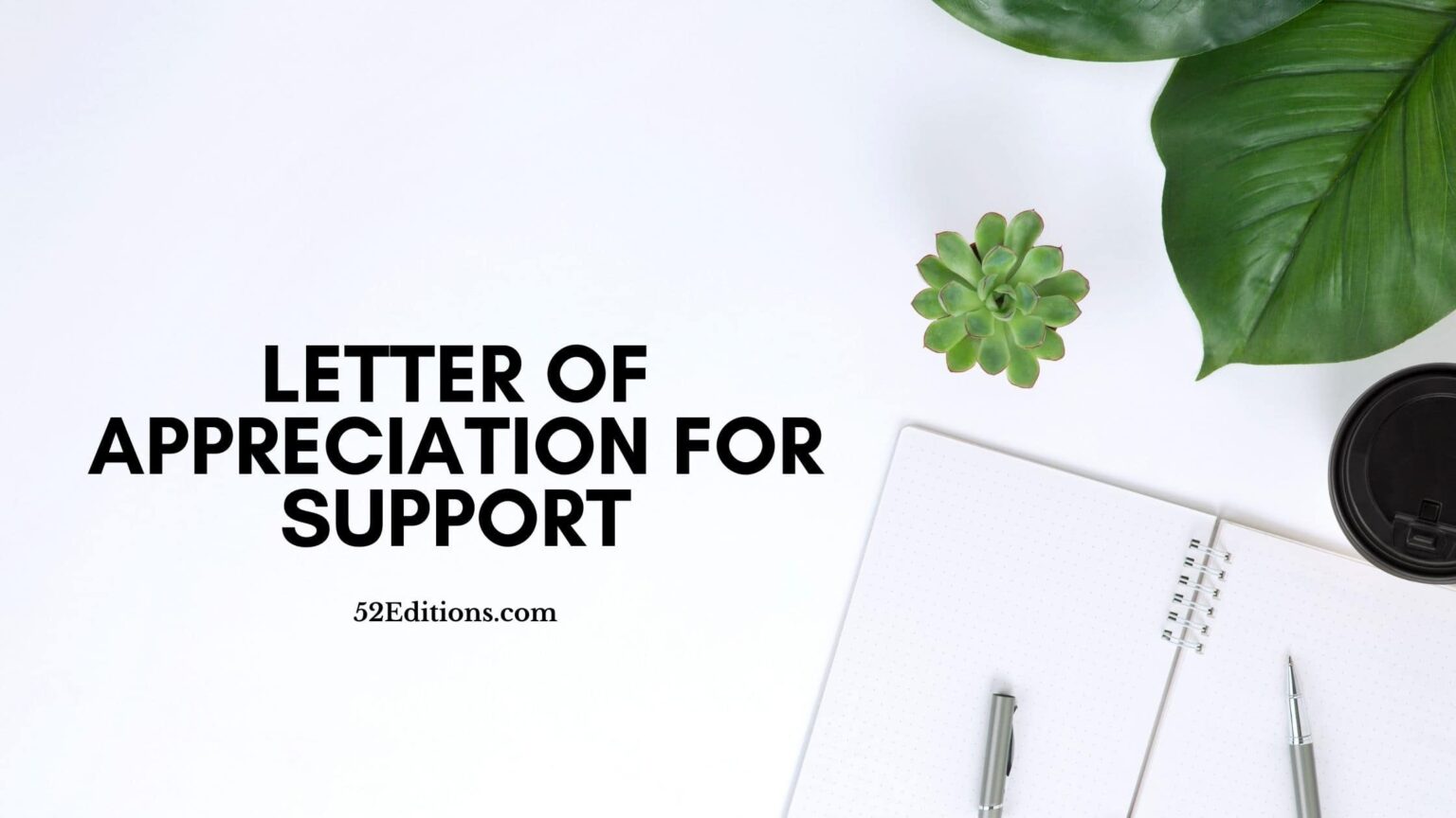 Letter Of Appreciation For Support – 52Editions