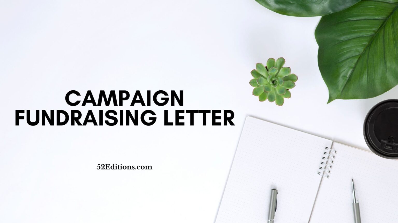 Campaign Fundraising Letter // Get FREE Letter Templates (Print or ...