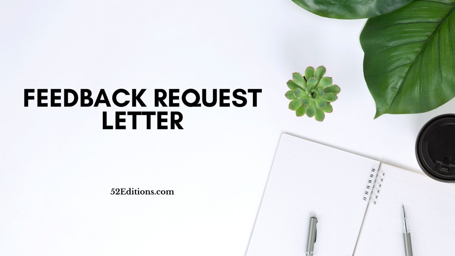 Feedback Request Letter // Get FREE Letter Templates (Print or Download) Feedback Request Letter // Get FREE Letter Templates (Print or Download)