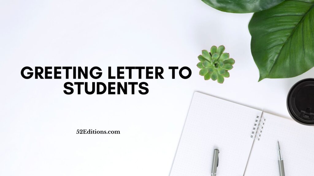 Greeting Letter to Students // Get FREE Letter Templates (Print or ...